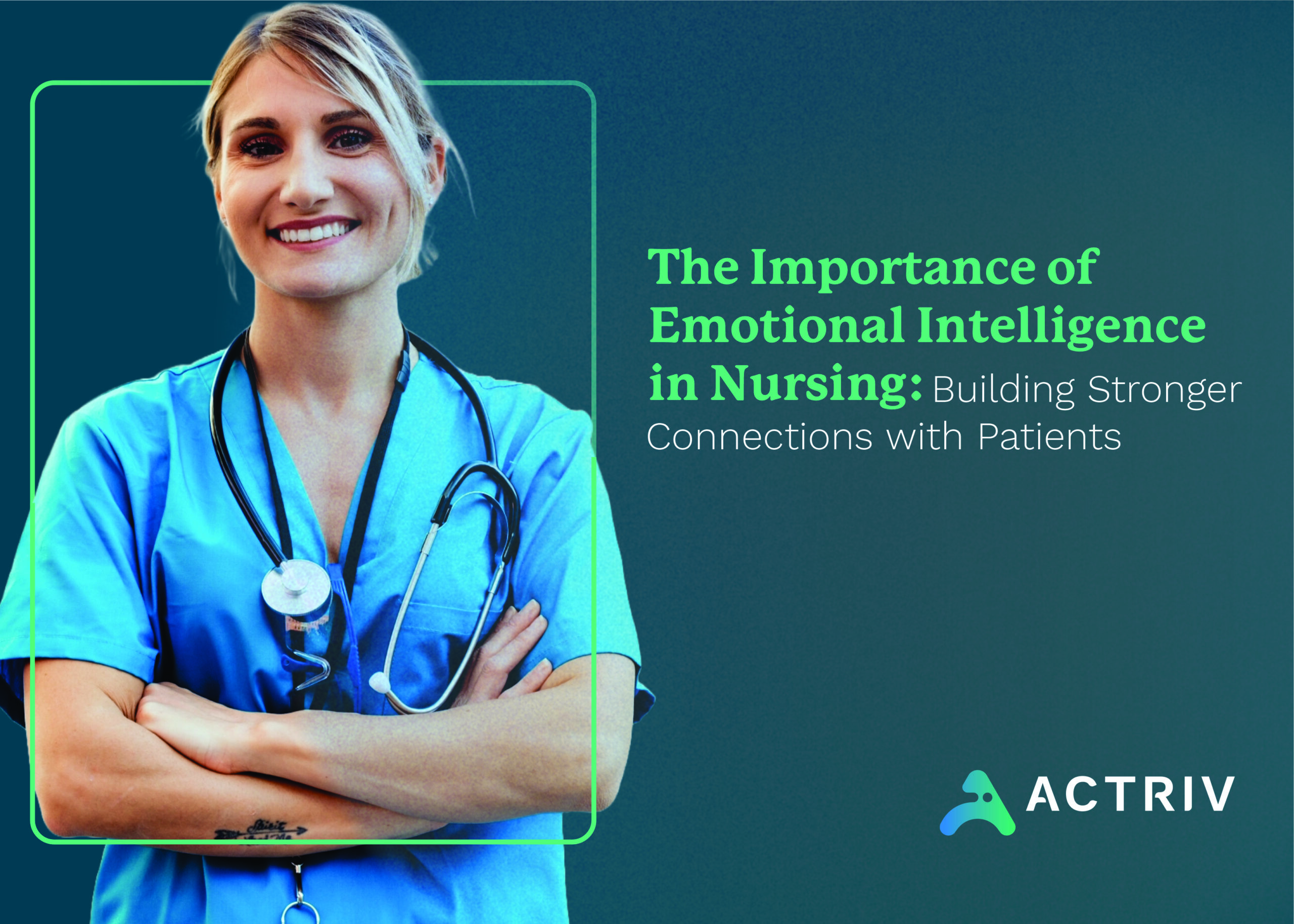 The Importance of Emotional Intelligence in Nursing: Building Stronger ...