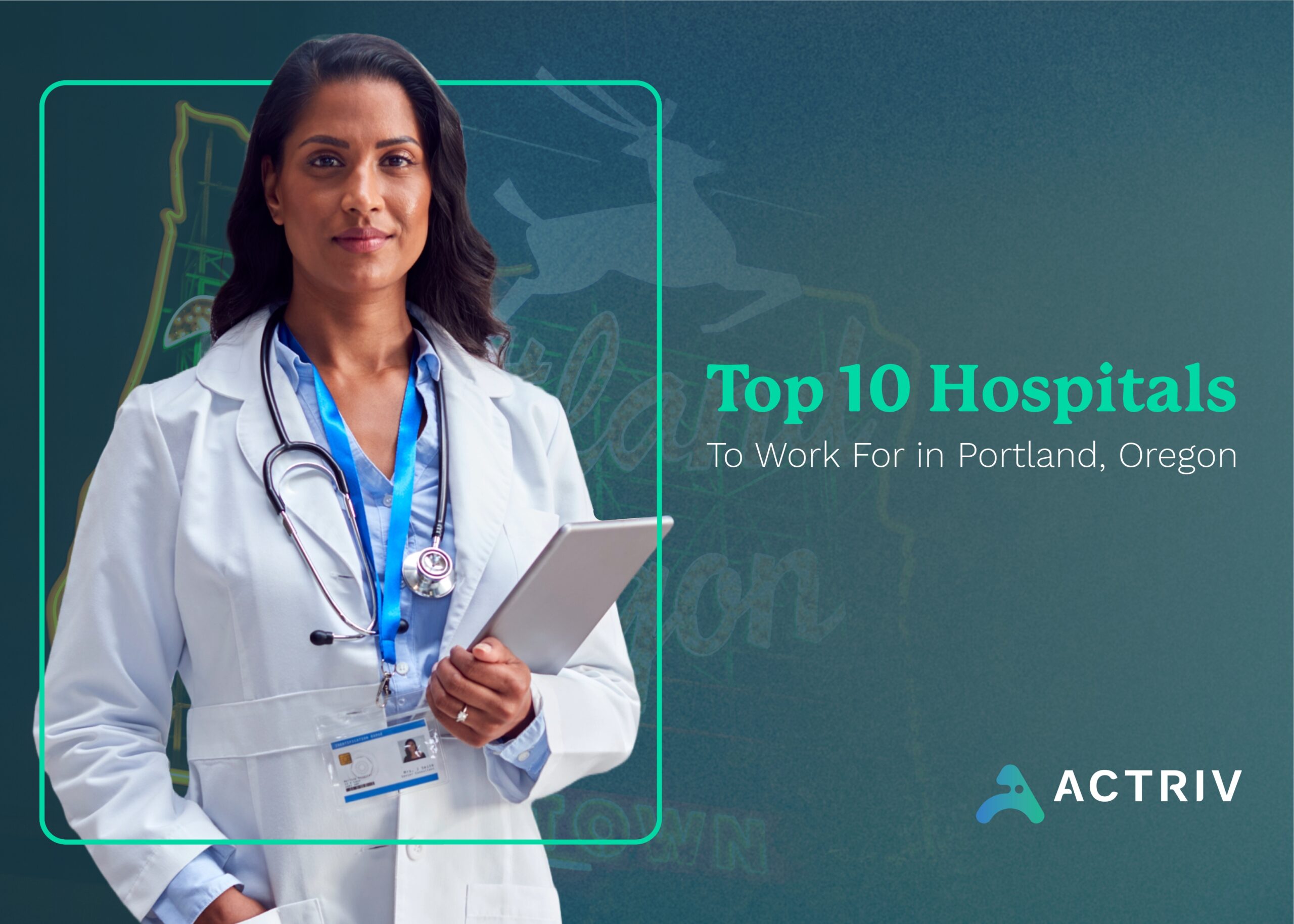 Top 10 Hospitals to Work for in Portland, Oregon - Actriv Healthcare